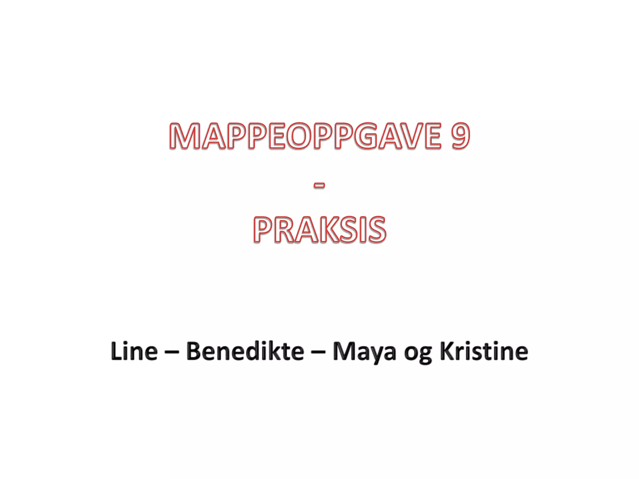 Mappeoppgave 9 | PPT