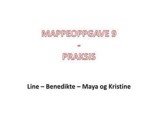 Mappeoppgave 9 | PPT