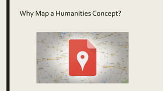Mapping the Humanities | PPT