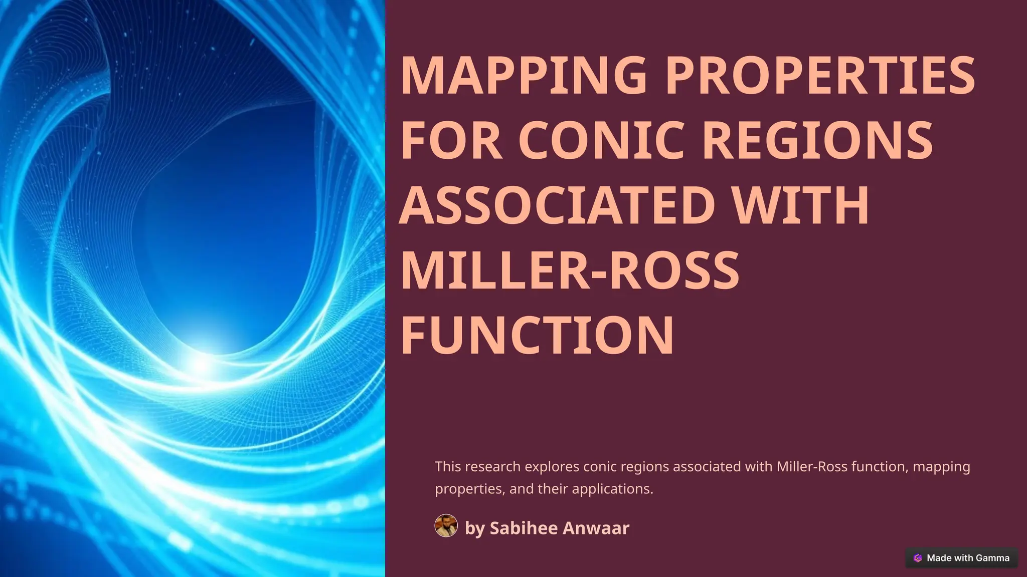MAPPING-PROPERTIES-FOR-CONIC-REGIONS-ASSOCIATED-WITH-MILLER-ROSS-FUNCTION.pptx