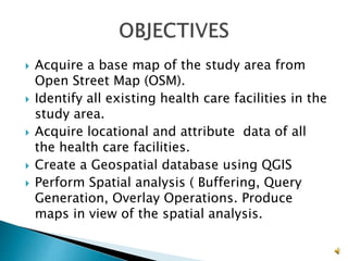 MAPPING AND CREATION OF GEODATABASE OF HEALTHCARE FACILITIES IN IBADAN ...