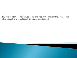 Mapping and listing with mule | PPTX | Programming Languages | Computing