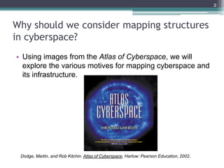 Mapping Cyberspace | PPTX | Computer Networking | Computing