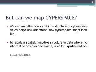 Mapping Cyberspace | PPTX | Computer Networking | Computing