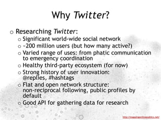 Mapping Online Publics: Researching the Uses of Twitter | PPT