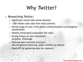 Mapping Online Publics: Understanding the Role of Twitter in Public ...