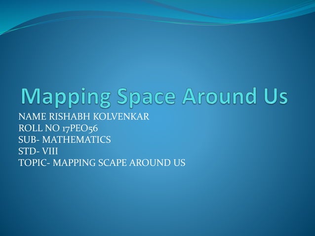 Mapping space around us | PPT