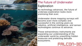 Mapping the Unseen: Exploring the Depths with Underwater Drone Mapping ...