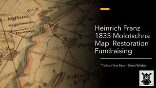 1835 Mennonite Map Restoration | PPT