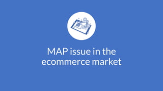 Deploying Web Scraping to Enforce Minimum Advertised Price (MAP) | PPT