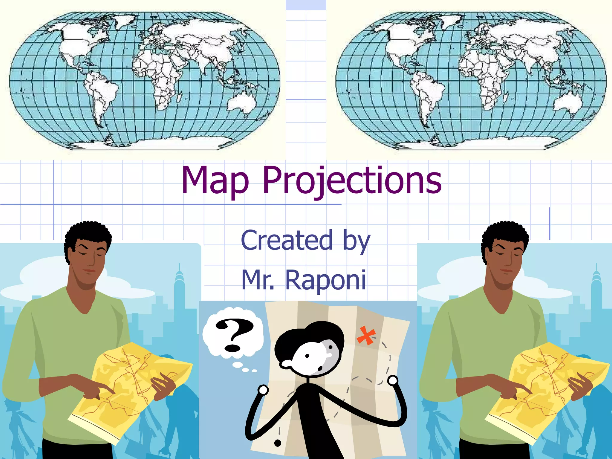 Map Projections | PPT | 3-D Graphics | Computer Software and Applications
