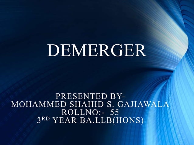 DEMERGER OF COMPANY | PPTX