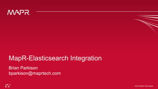 MapR-DB Elasticsearch Integration | PPT