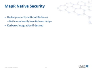 Securing Hadoop - MapR Technologies | PPT