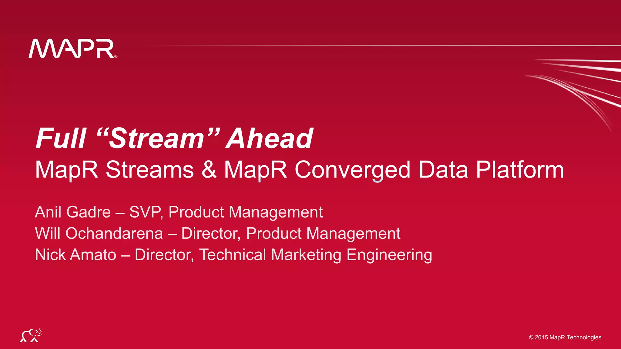 MapR Streams and MapR Converged Data Platform | PPTX