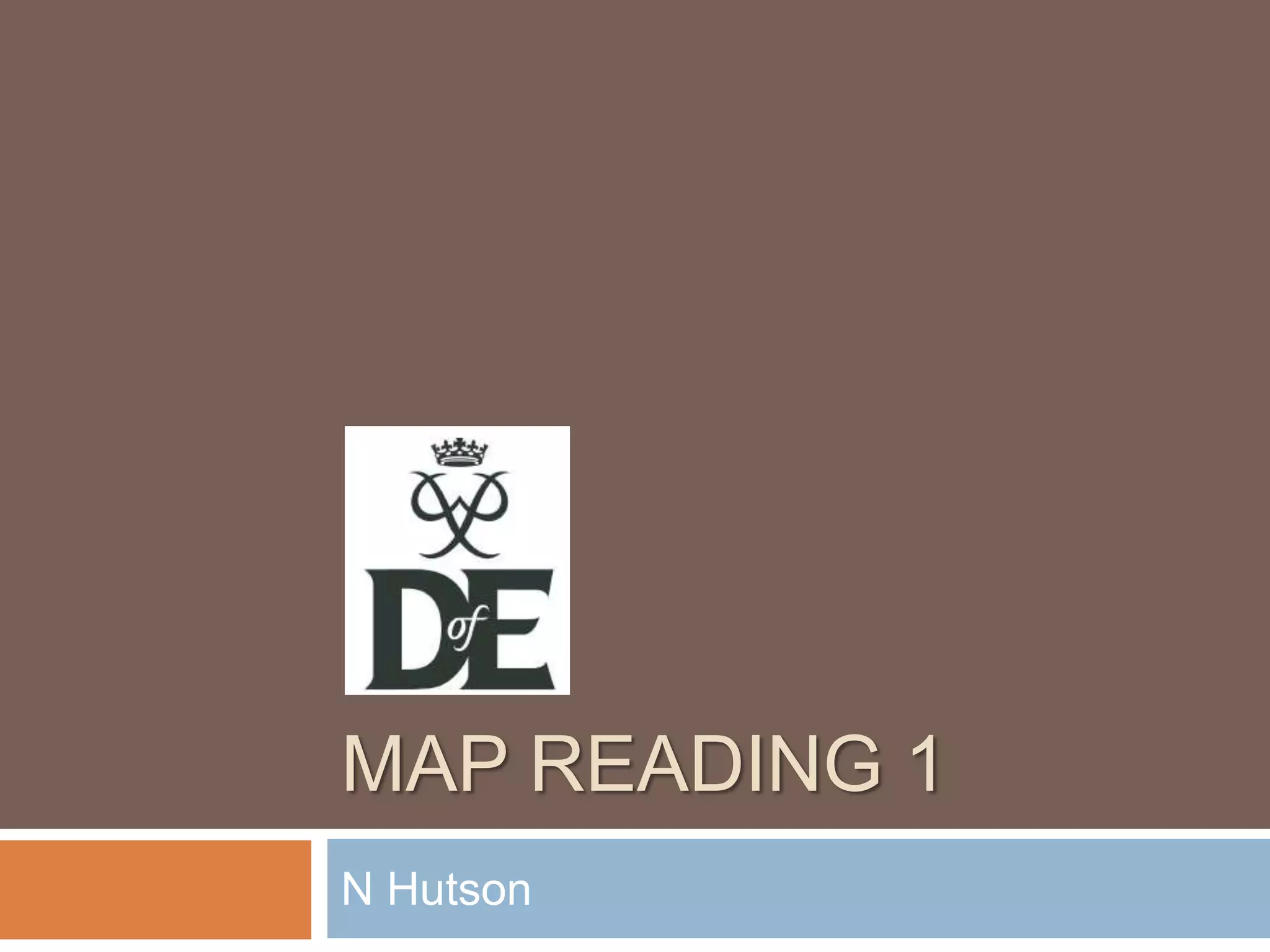 Map reading 1 for DofE | PPT