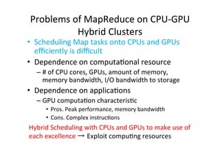 Hybrid Map Task Scheduling for GPU-based Heterogeneous Clusters | PPT