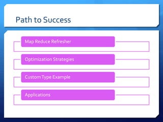 Mastering Hadoop Map Reduce - Custom Types and Other Optimizations | PPTX