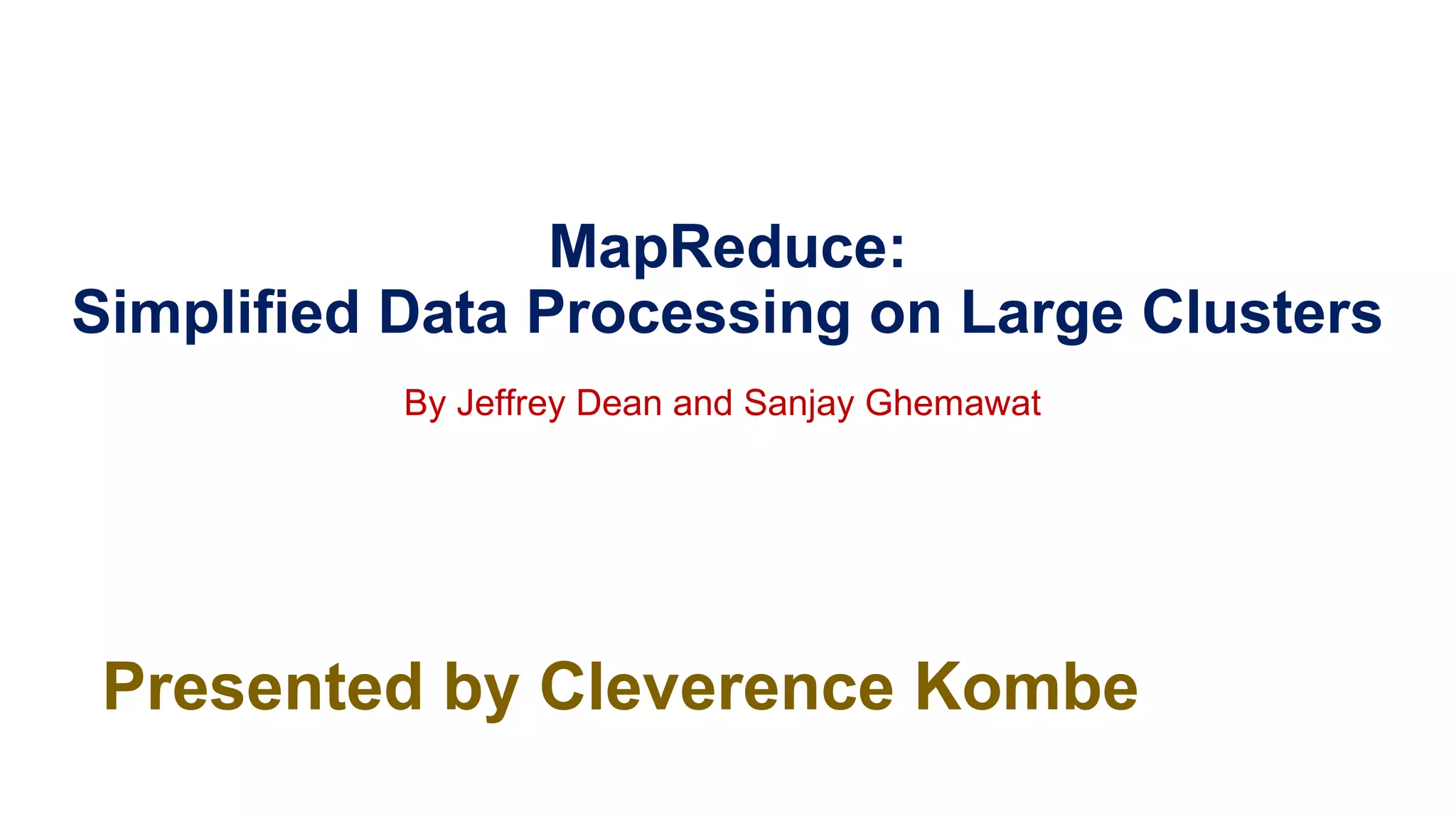 Map reduce - simplified data processing on large clusters | PPT