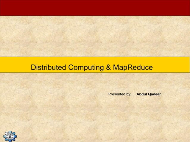 Distributed Computing & MapReduce | PPT