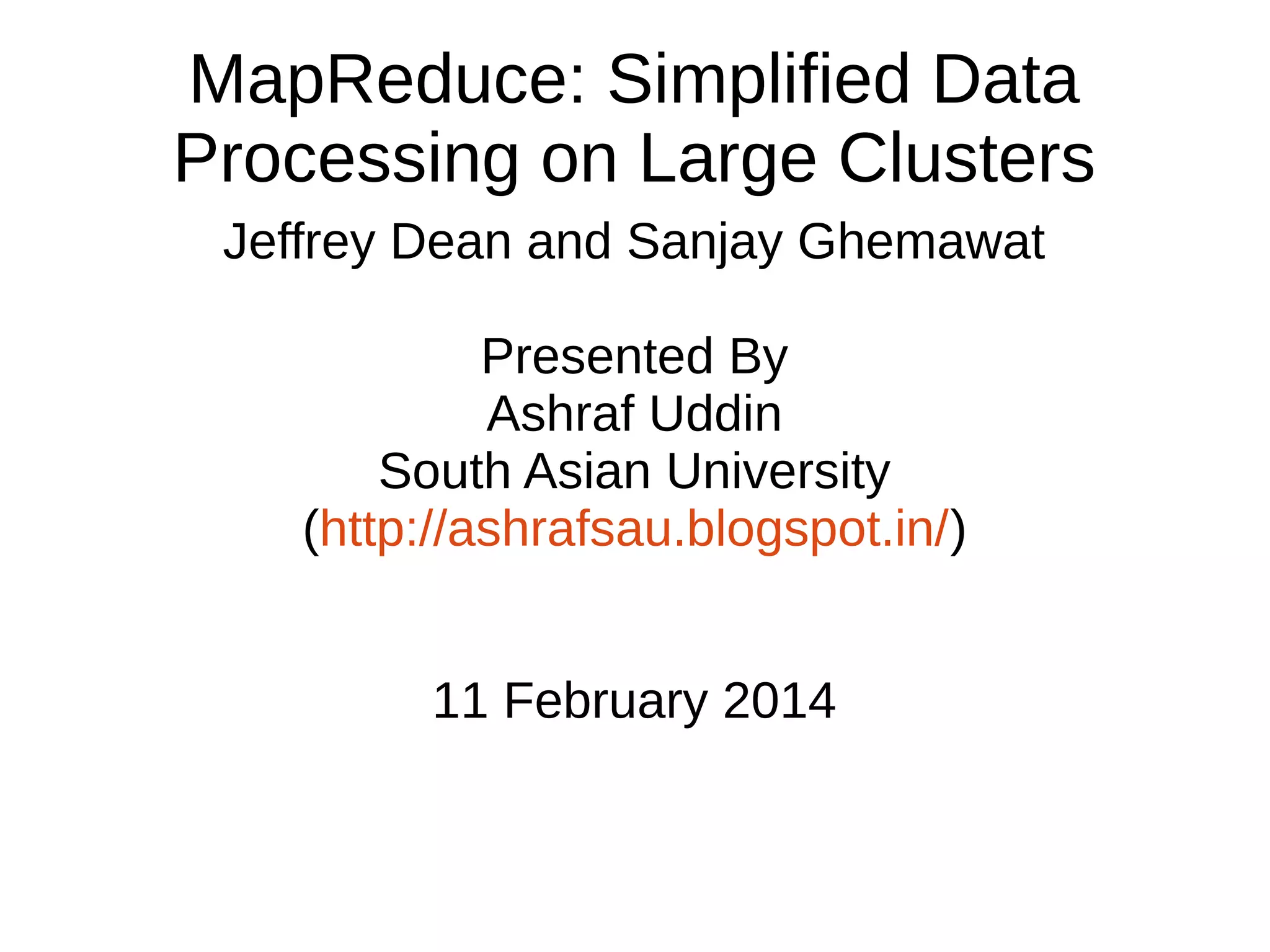MapReduce: Simplified Data Processing on Large Clusters | PPT