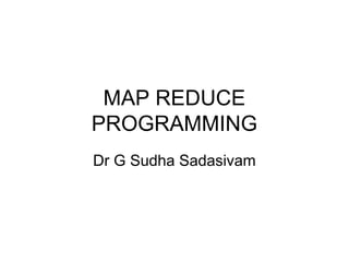 MAP REDUCE PROGRAMMING-big data analyticsata | PPT
