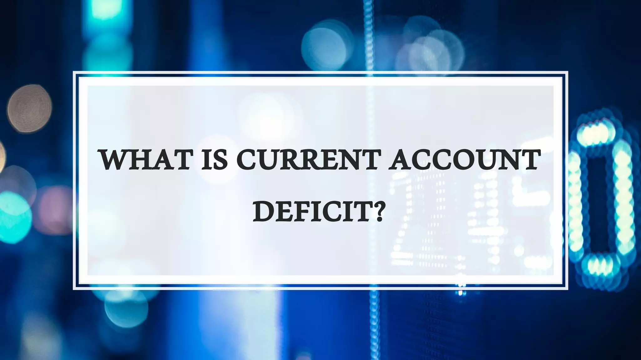 Current account deficit of Pakistan | PPTX
