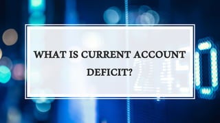Current account deficit of Pakistan | PPTX