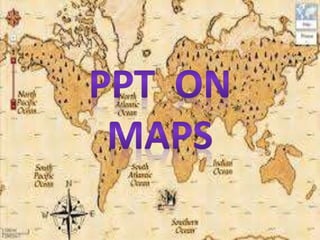 Maps | PPT