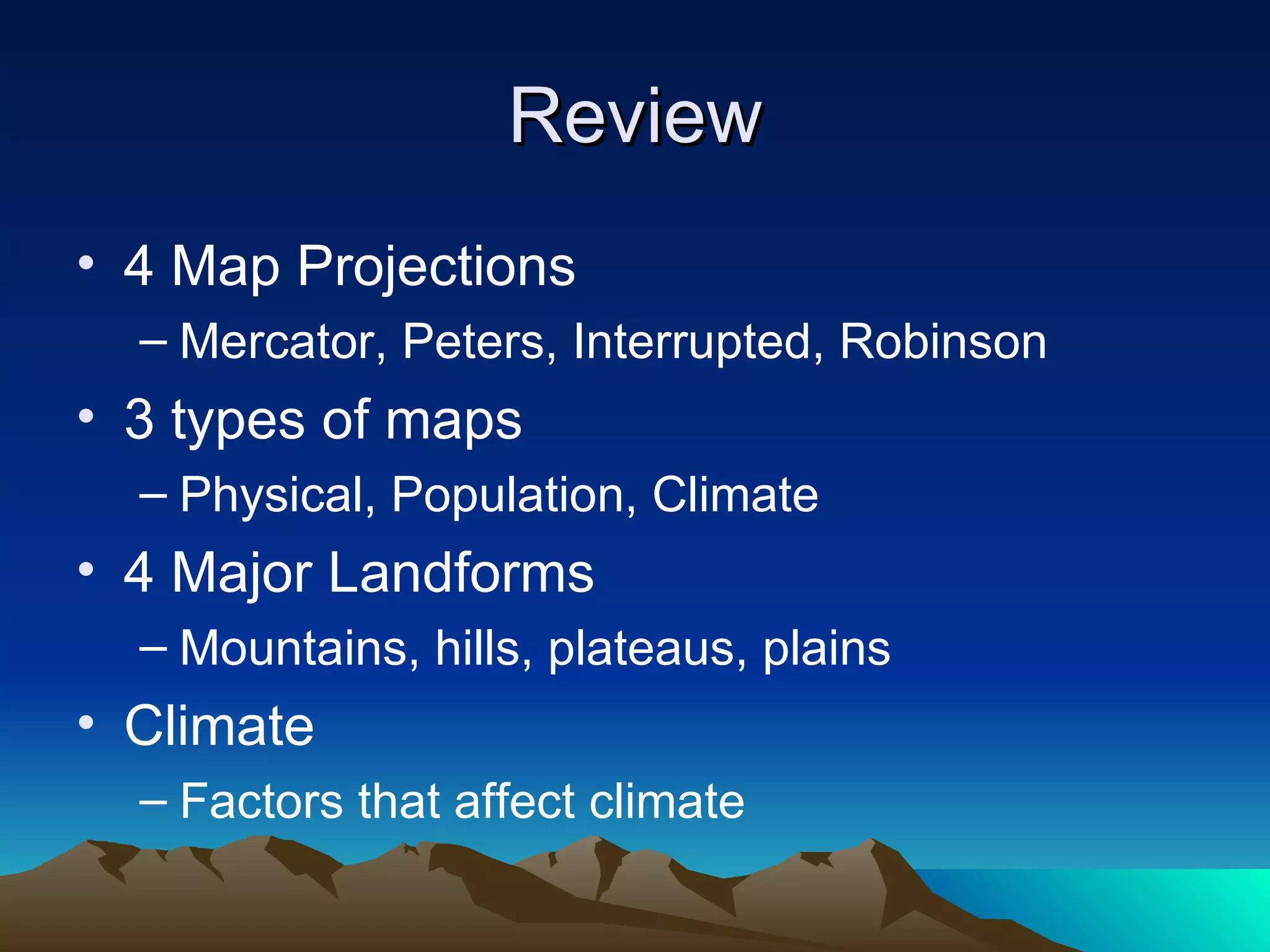 Maps, Landforms, And Climate | PPT