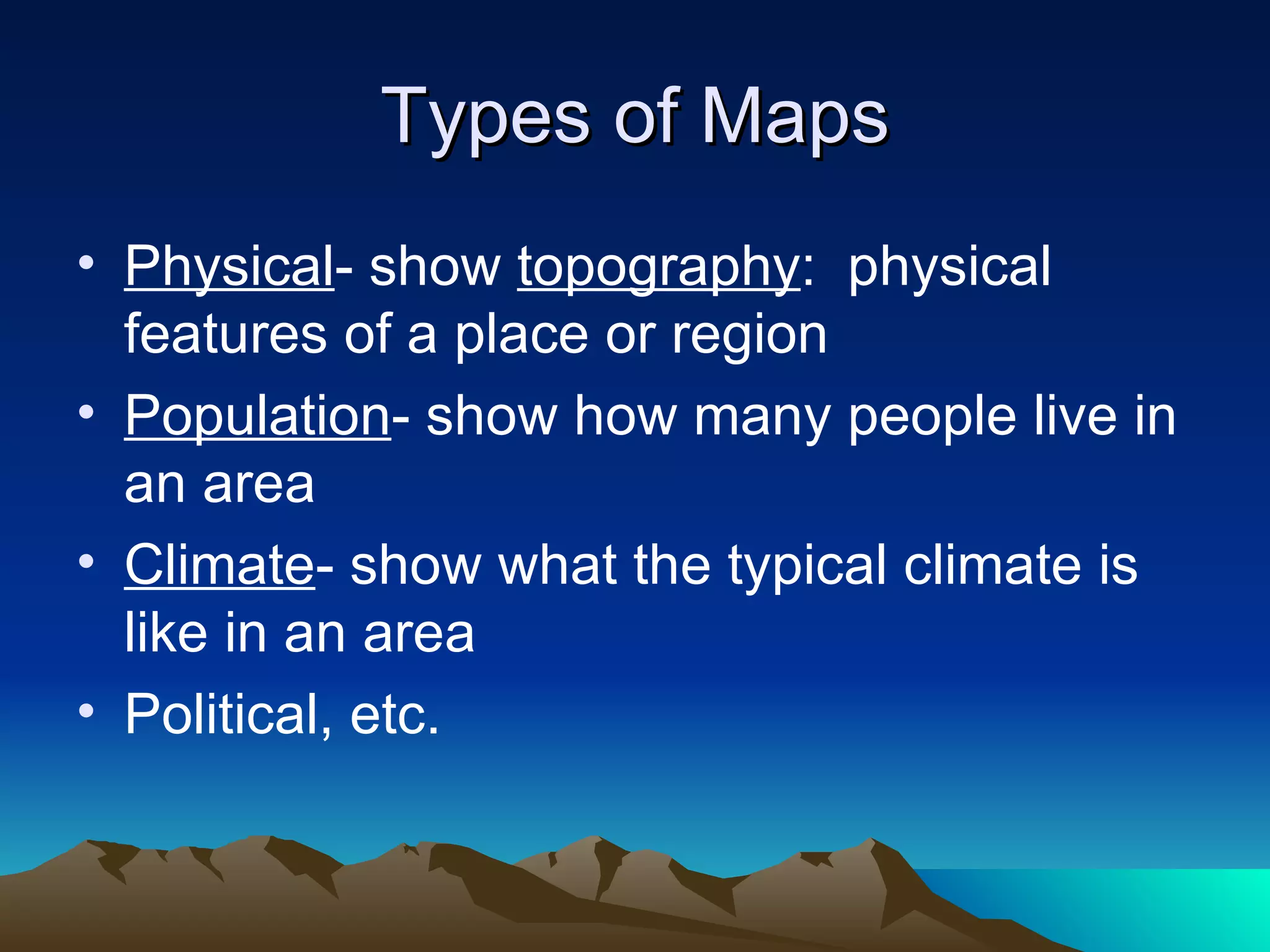 Maps, Landforms, And Climate | PPT
