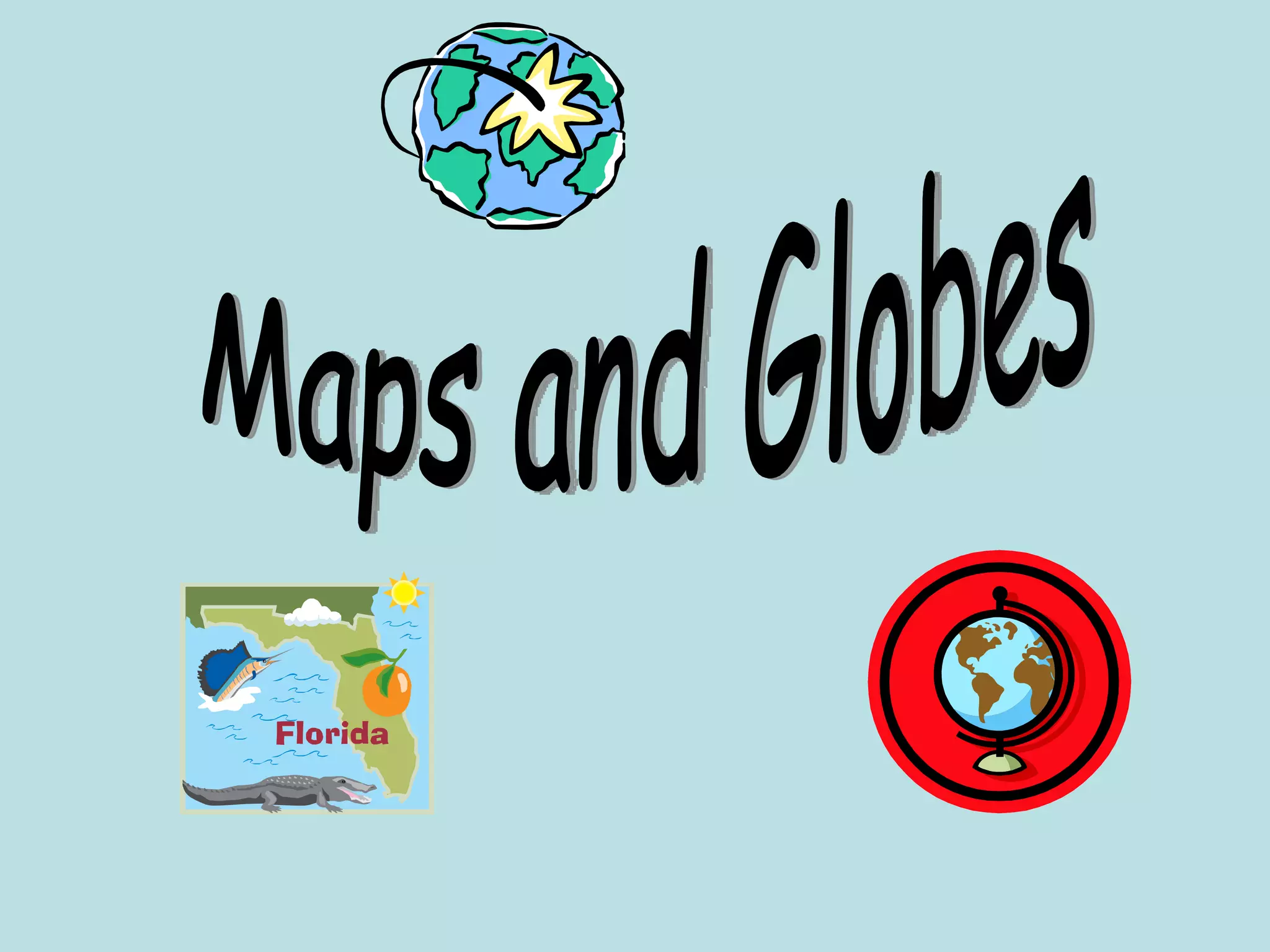 Maps and globes | PPT