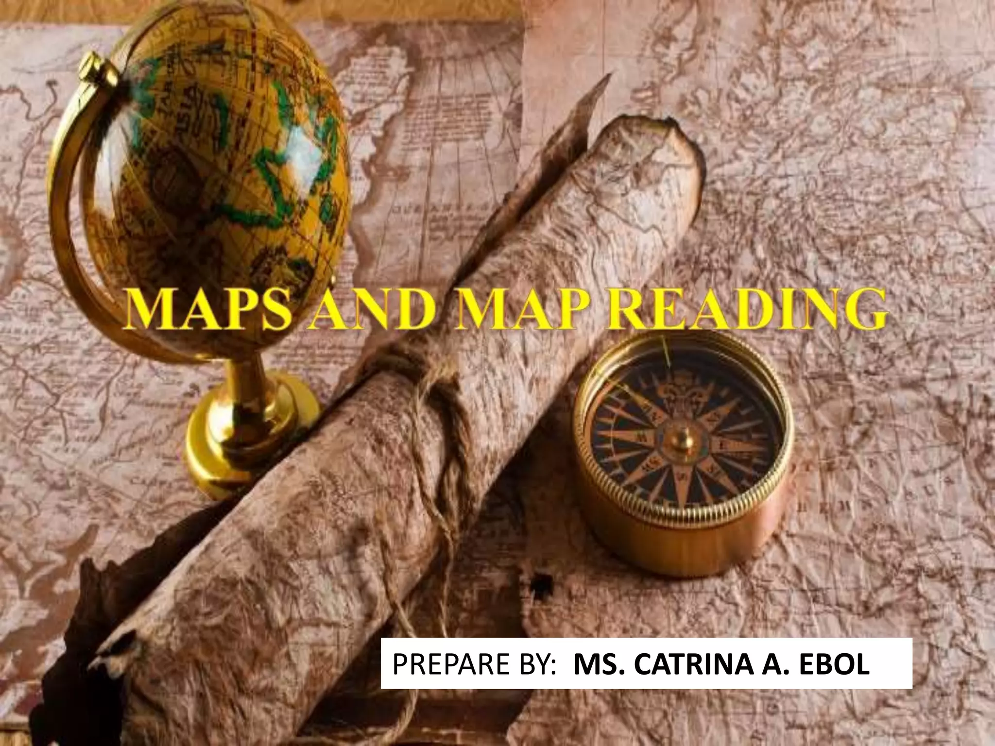 Maps and map reading | PPTX | Geography | Science