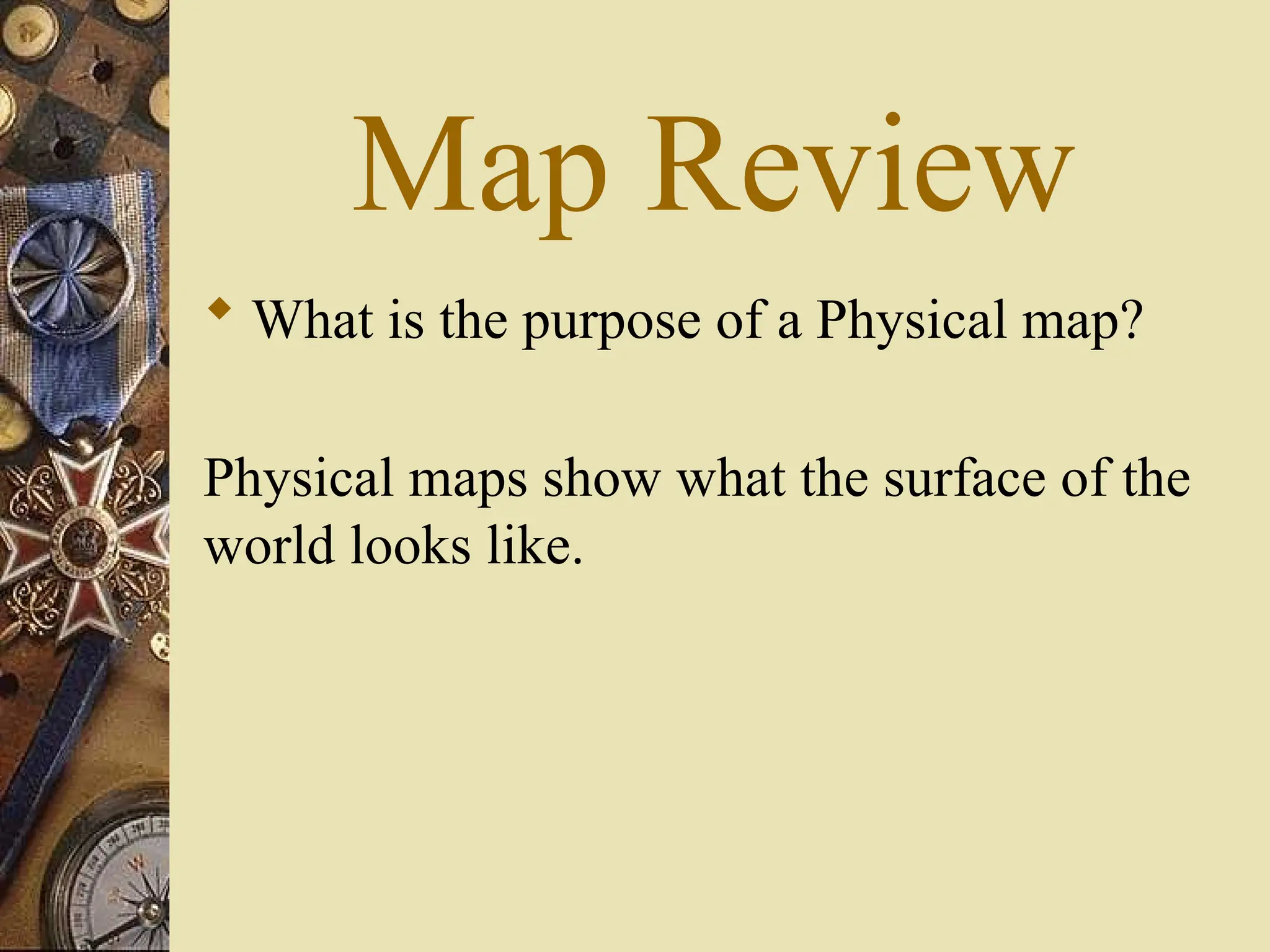 MAPS and THEIR USE MAPS and THEIR USE MAPS and THEIR USEMAPS and THEIR ...
