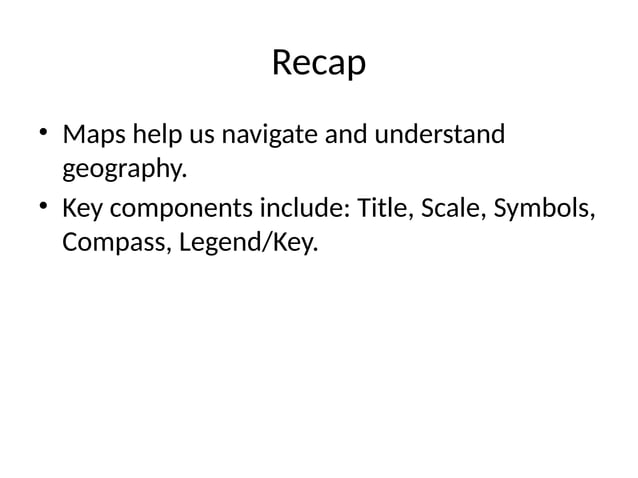 Maps_Components_Presentation_With_Visuals.pptx
