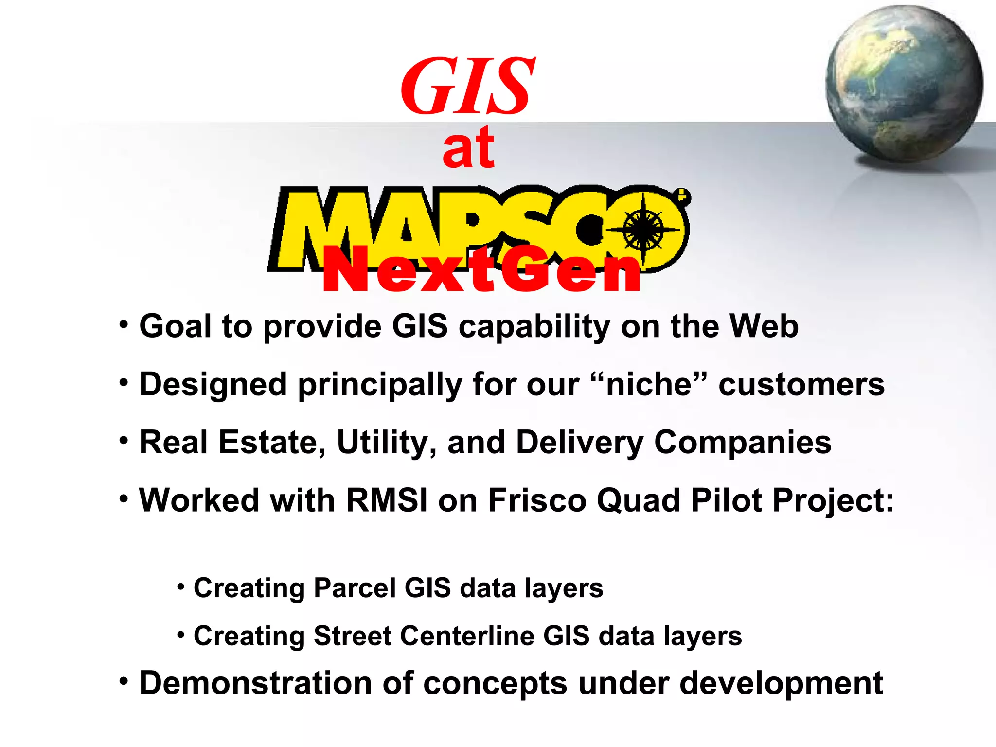 Mapsco NextGen Proposal and GIS/GPS/Cellular Technology Convergence | PPT