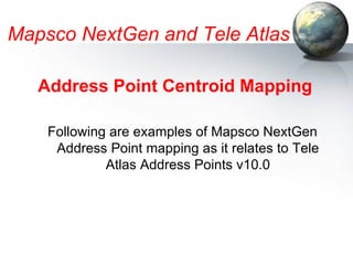 Mapsco NextGen Proposal and GIS/GPS/Cellular Technology Convergence | PPT