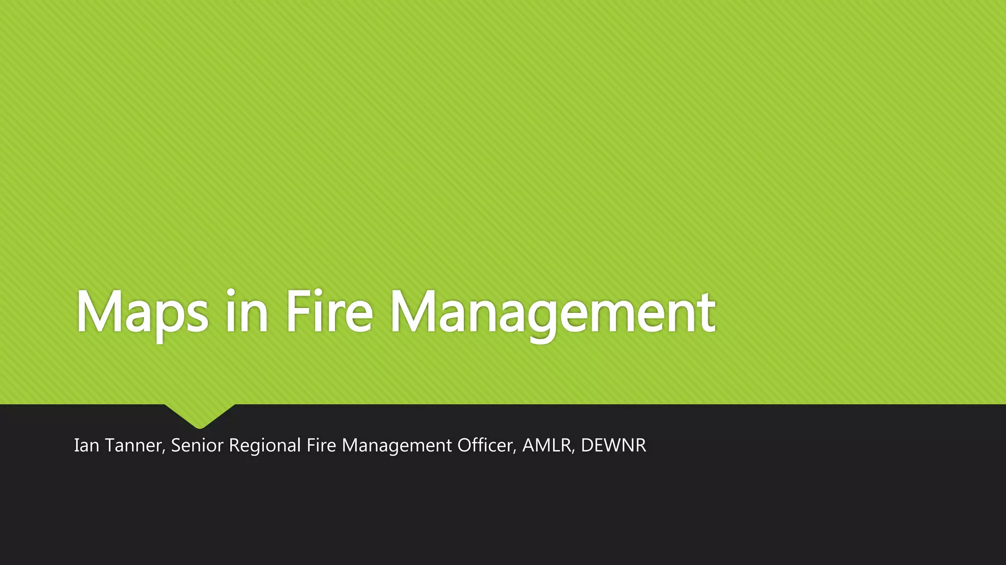 Using Maps in Fire Management Planning and Fire Suppression | PPTX ...