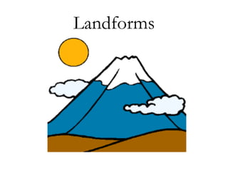 Map skills 3 -Landforms | PPT