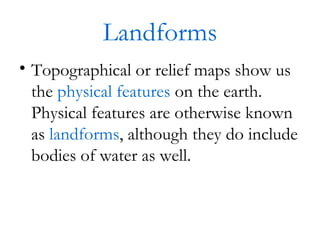 Map skills 3 -Landforms | PPT