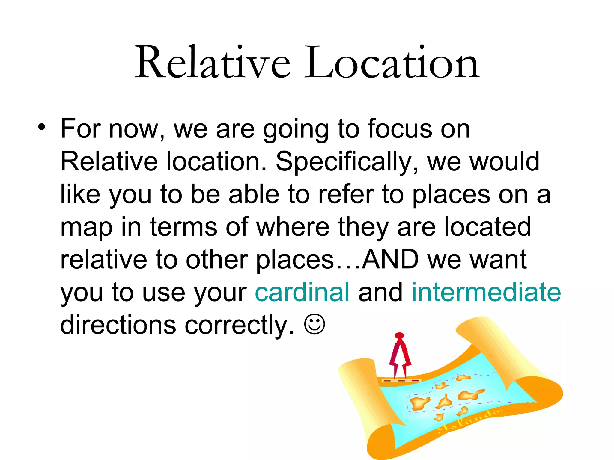 Map skills 4 -relative location | PPT