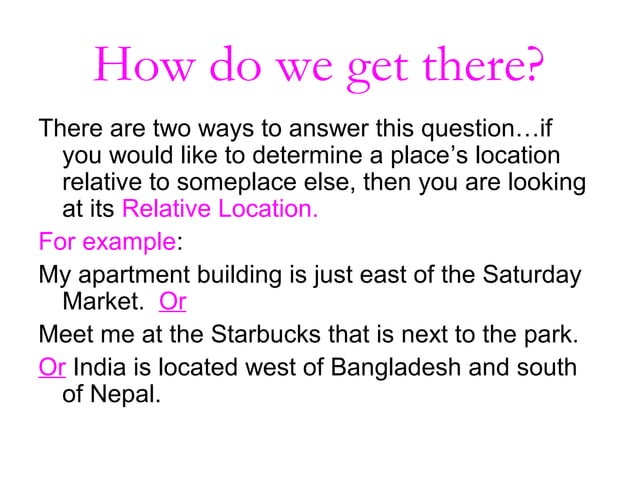 Map skills 4 -relative location | PPT