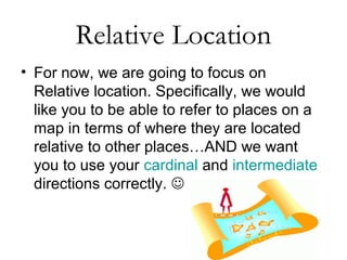 Map skills 4 -relative location | PPT