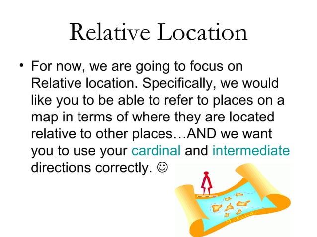 Map skills 4 -relative location | PPT