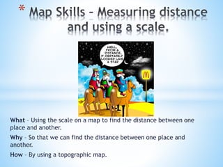 Map skills – measuring distance and using a | PPTX