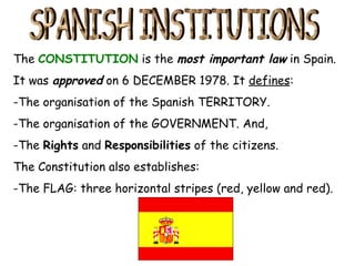 POLITICAL MAPS, SPANISH INSTITUTIONS/CULTURE | PPT