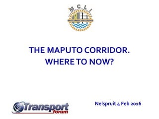 Maputo corridor: Where to now? | PPT