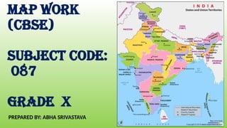 MAP WORK.pptx india for 10 th class sst india | PPTX