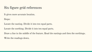 Map work skills- use of grid references and latitudes (1).pptx