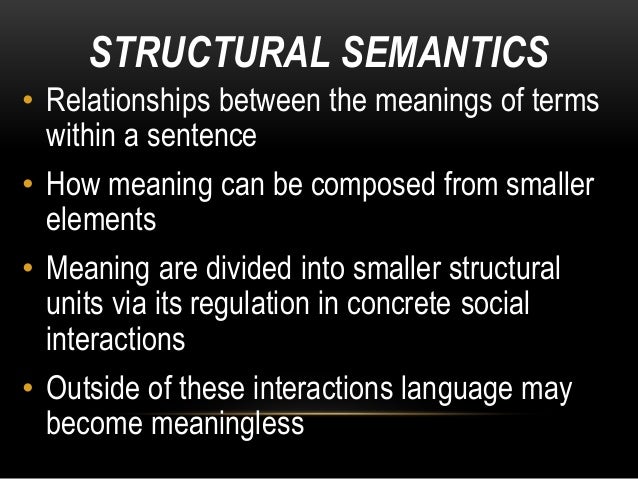 Structural Semantics